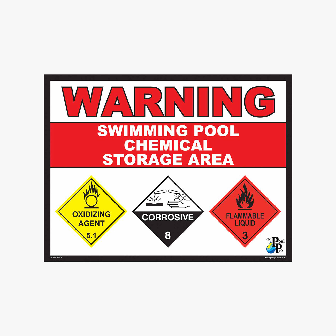 Safety Sign "Chemical Storage Area" 600mm x 450mm - Pool Pro